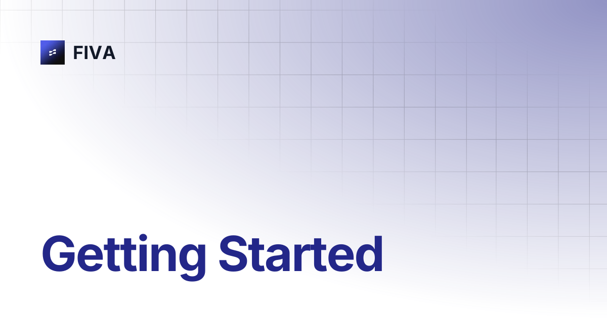 Getting Started | FIVA