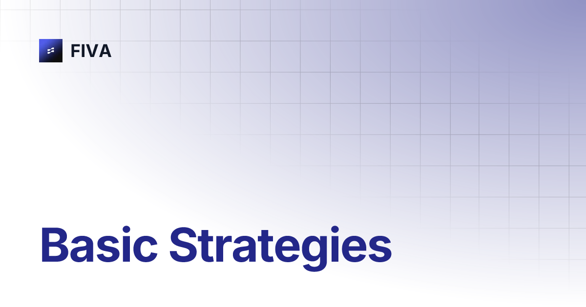 Basic Strategies | FIVA